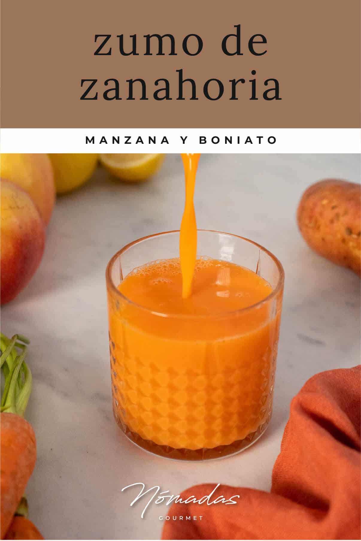 Zumo de zanahoria, manzana y boniato | Nómadas Gourmet