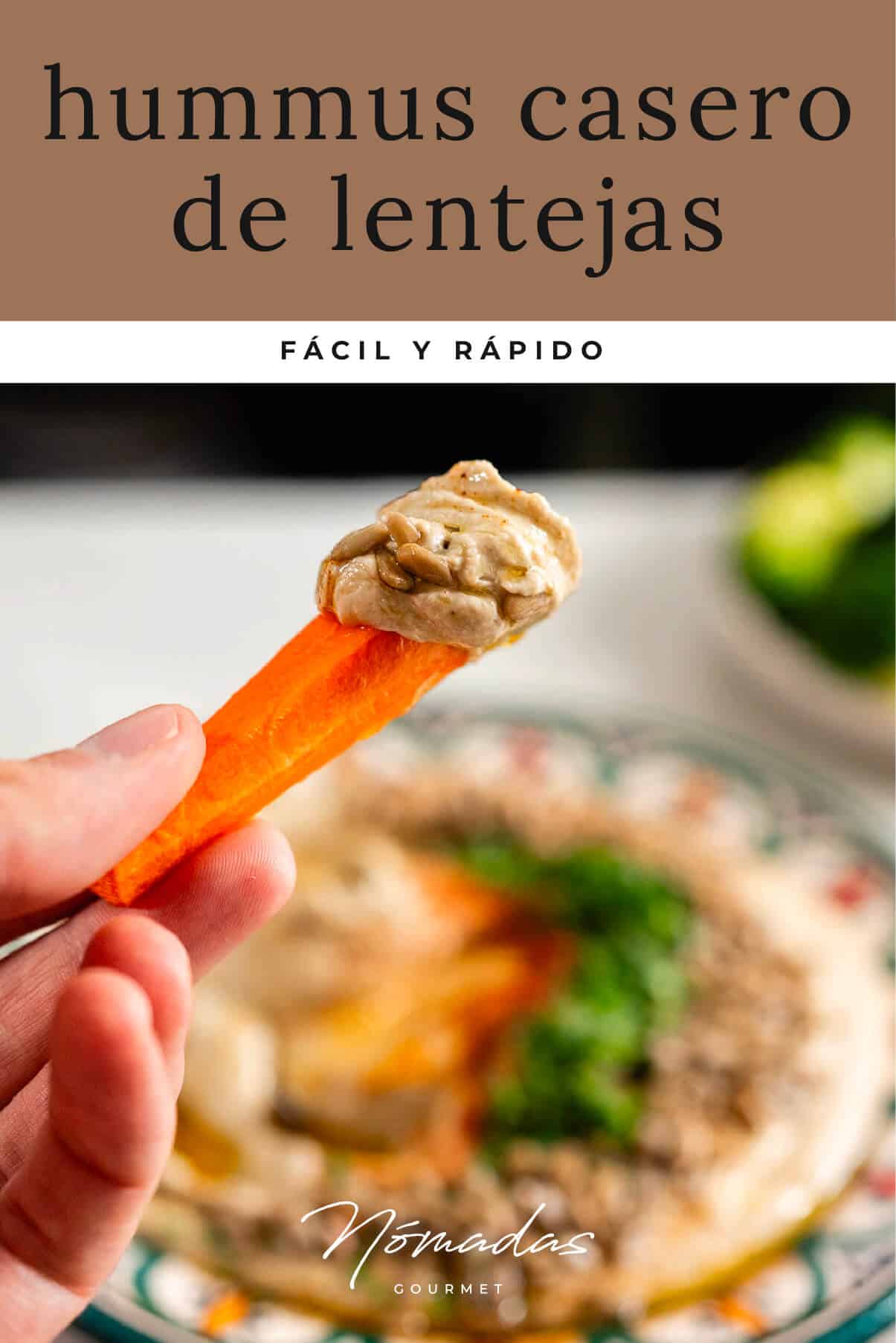 Hummus de Lentejas | Nómadas Gourmet